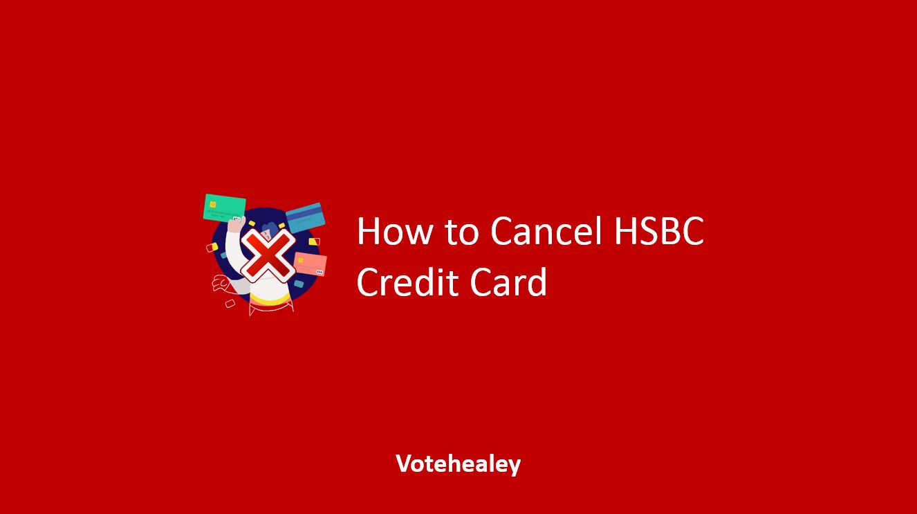  How To Cancel HSBC Credit Card Online Instantly